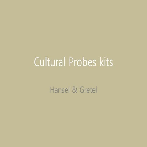 Cultural probes kits | PPT