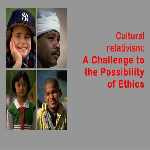 Cultural relativism & Ethnocentrism | PPTX