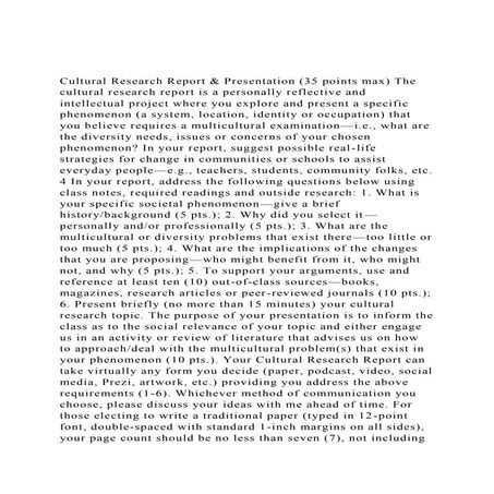 Cultural Research Report & Presentation (35 points max) The cult.docx