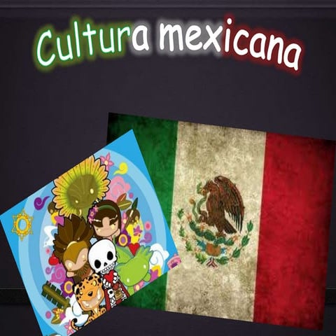 Mexico-Un-Viaje-a-Traves-de-su-Cultura-y-Tradiciones.pptx_20250519 ...