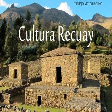 Cultura recuay | PPTX