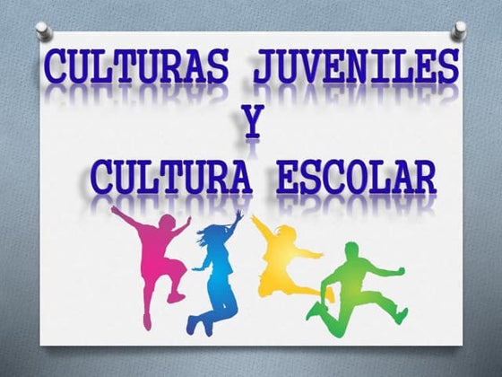 Culturas juveniles | PPT