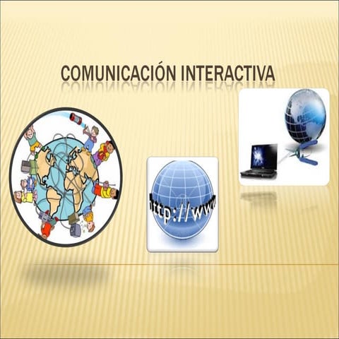 Comunicacion Interactiva | PPT