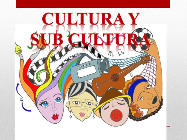 Cultura Y Subcultura Ppt