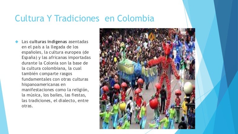 Tradiciones Culturales En Colombia – FBTYNV