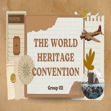 Culture and Heritage Preservation - The World Heritage Convention.pdf