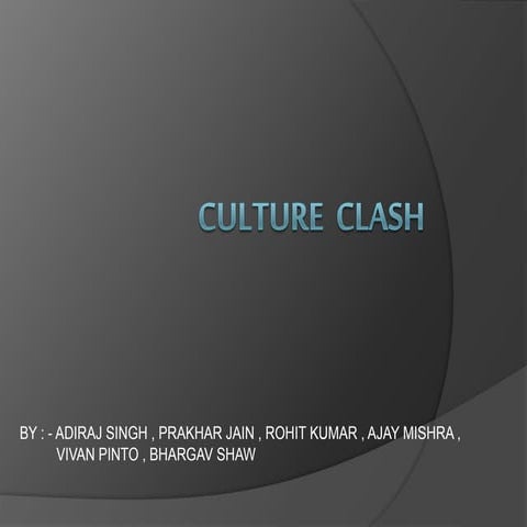 Culture clash ppt 1 | PPTX