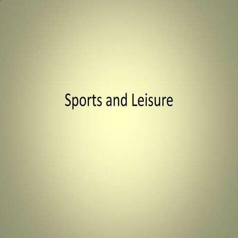 Sports and Leisure Activities | PPTX