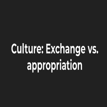 Culture in Advertising: Exchange vs. Appropriation | PPT