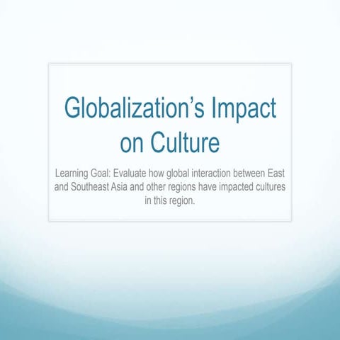 Culture impact of globalization | PPTX