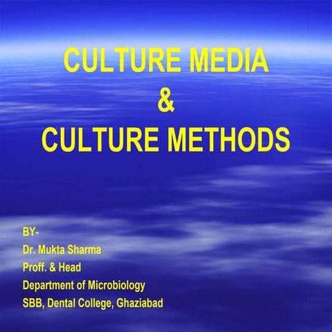 Culture Media and Culture Methods | PPT