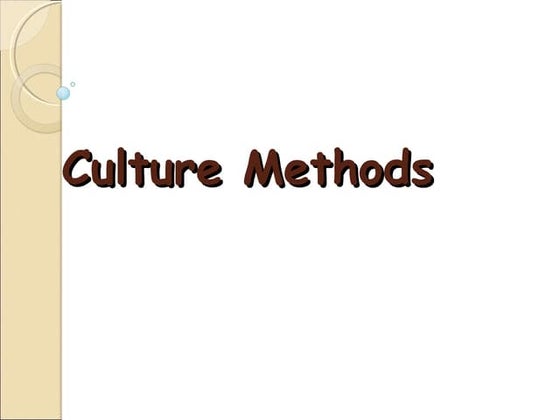 Culture methods | PPT
