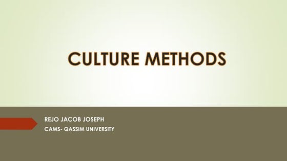 Culture methods | PPT