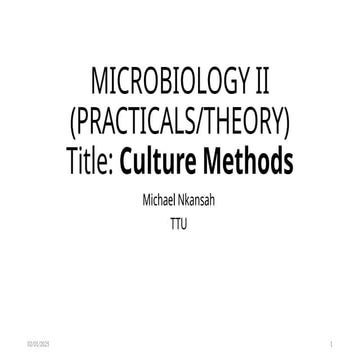 CULTURE METHODS dip.pptx. A presentation on methods of culturing organims | PPTX