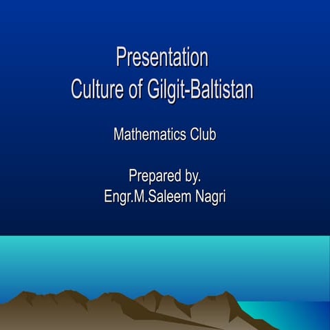 Culture of gilgit baltistan | PPT