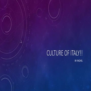 Culture of italy!! | PPTX