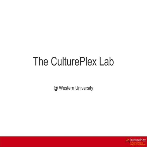 Cultureplex Lab Presentation | PPT
