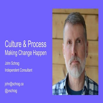 Culture and Process: Making Change Happen | PPTX