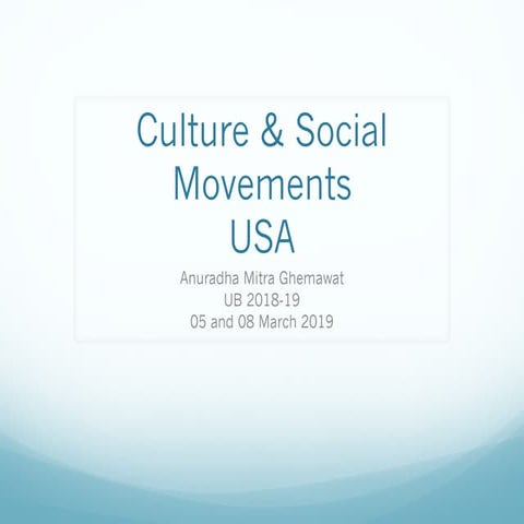 Culture & Social Movements: Univ. BCN class presentation | PPT