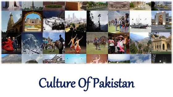 Culture of pakistan ‫‫ | PPTX | Islam | Religion & Spirituality