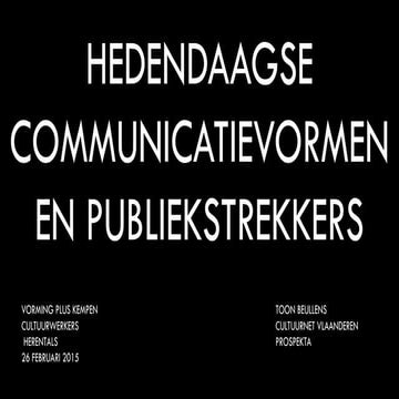 Hedendaagse communicatievormen en publiekstrekkers | PDF