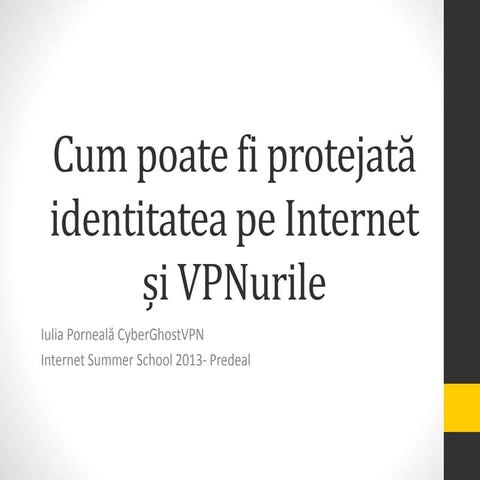 Cum poate fi protejata identitatea pe internet | PPTX