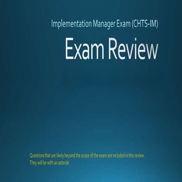CHTS IM - Implementation Manager Review | PPSX