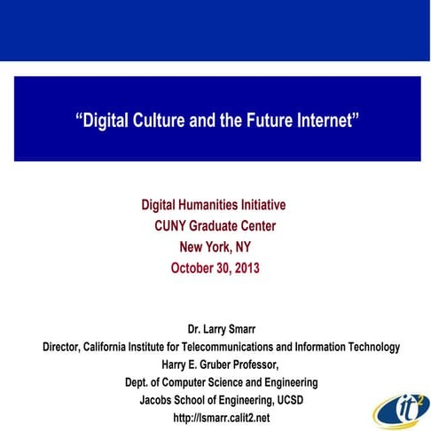 Digital Culture and the Future Internet | PPT
