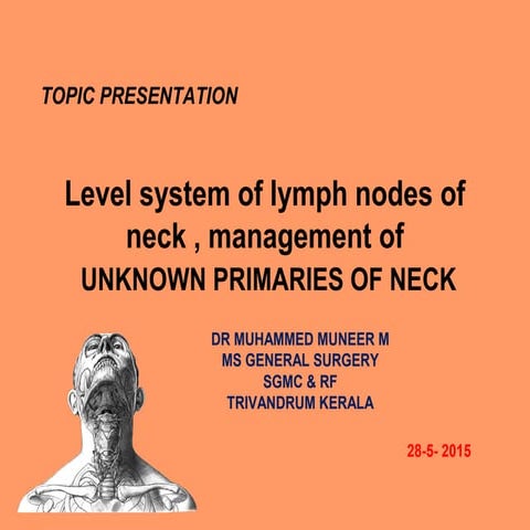 Levels of lymph nodes in head and neck | PPTX