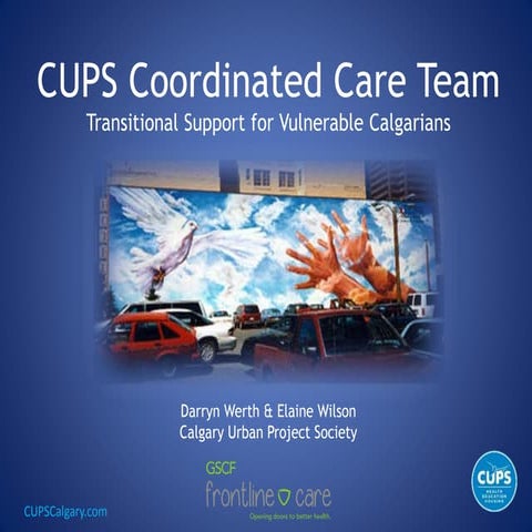 CUPS Calgary - 2015 CACHC Conference Presentation | PPT