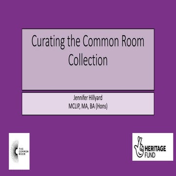 Curating the common room collection | PPT