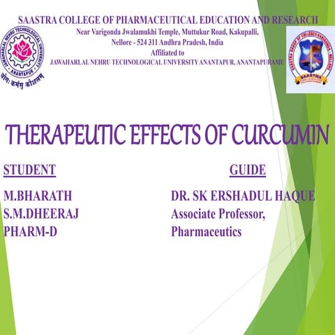 THERAPEURTIC EFFECTS OF CURCUMIN | PPTX