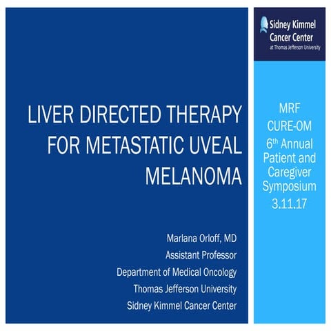 Liver Directed Therapy - Marlana Orloff, MD | PPT