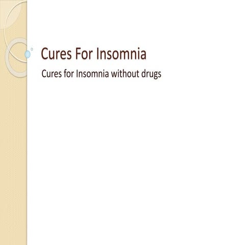 Cures for insomnia | PPTX