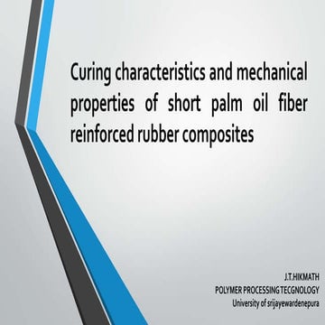 Curing characteristics and mechanical properties of short oil | PPT