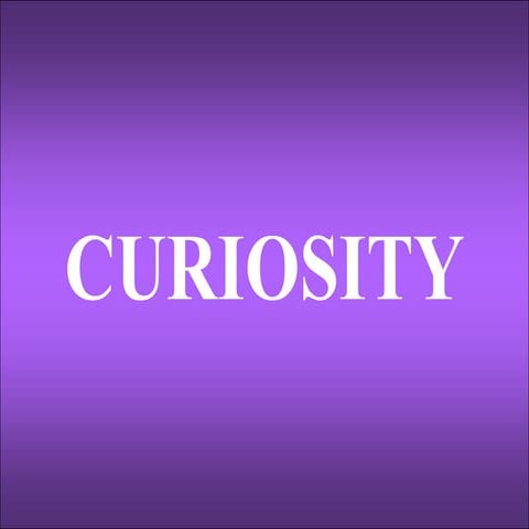 Curiosity | PPT