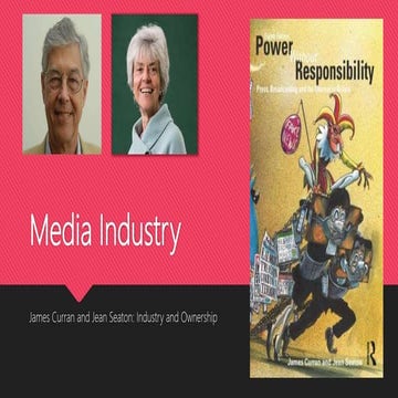 Media Theory - Curran and Seaton | PPTX