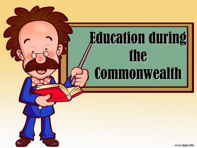 Commonwealth period - Education | PPTX