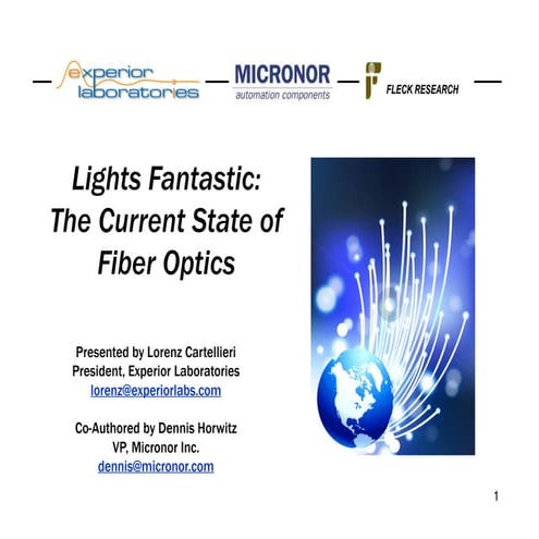 Lights Fantastic: The Current State of Fiber Optics | PDF