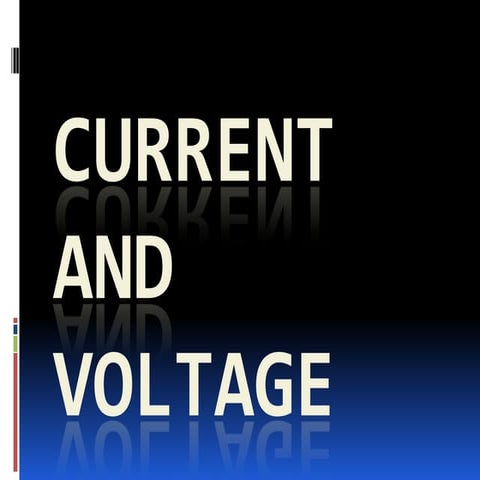 Current and voltage | PPT