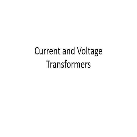 Current and Voltage Transformers _23_10_2021.pptx