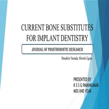 CURRENT BONE SUBSTITUTES FOR IMPLANT DENTISTRY.pptx