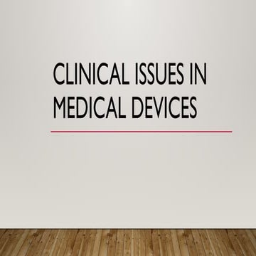 current Clinical issues in medical devices.pptx