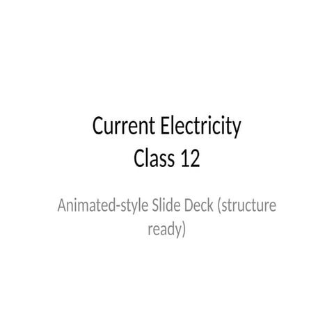 Current_Electricity_Slides.pptxgfgjvbhgvnv | PPTX