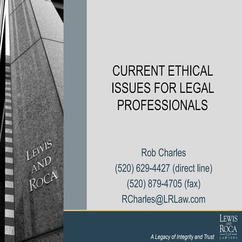 Current Ethical Issues for Legal Professionals.ppt