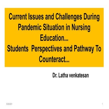 Current issues and challenges during pandemic situation in nursing ...