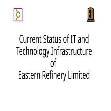 Current IT Status of ERL Current IT Status of ERL.pptx