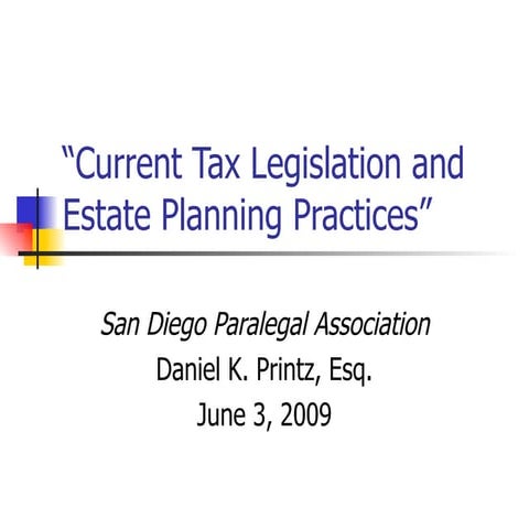 Current Tax Legislation And Estate Planning Practices | PPT
