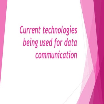 Current technologies being used for data communication | PPT