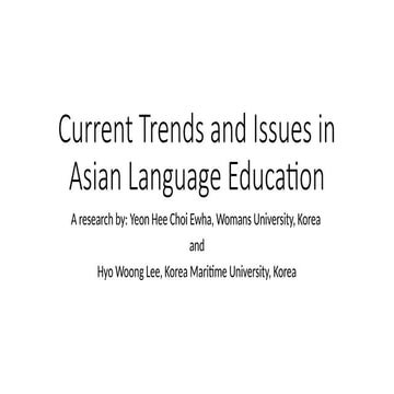 Current Trends and Issues in Asian Language Education.pptx